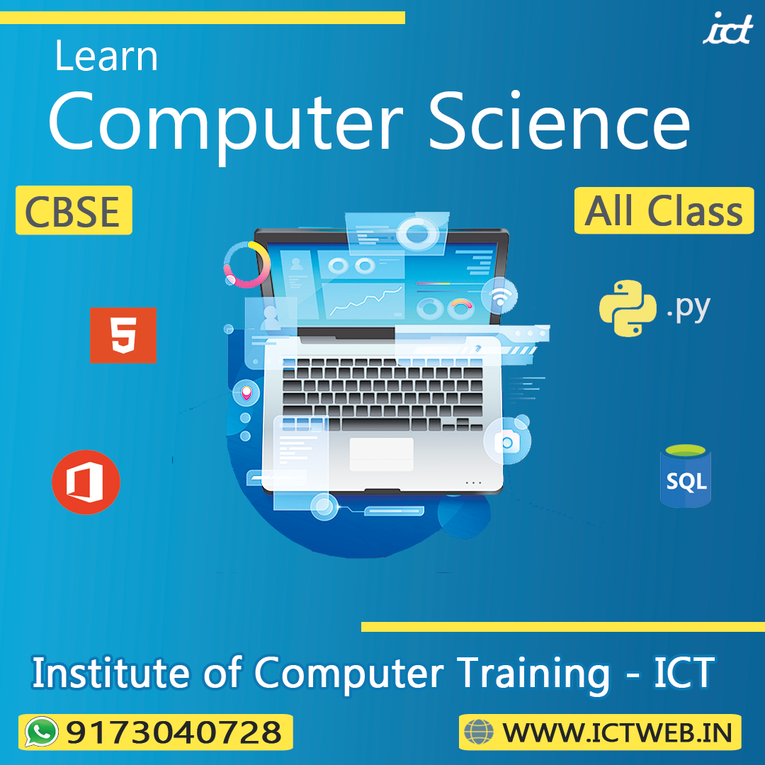 Computer Science Tuition in Ahmedabad | CBSE Classes | ICT Computer Science Tuition in Ahmedabad | CBSE Classes | ICT